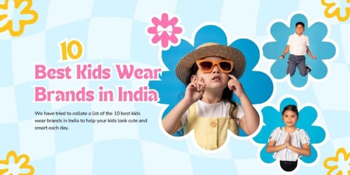 10 Best Kids Wear Brands In India in 2026